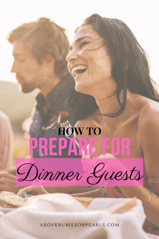 Preparing for Guests | Above Rubies or Pearls